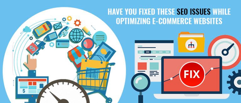 Have You Fixed SEO Issues When Optimizing Ecommerce Website?