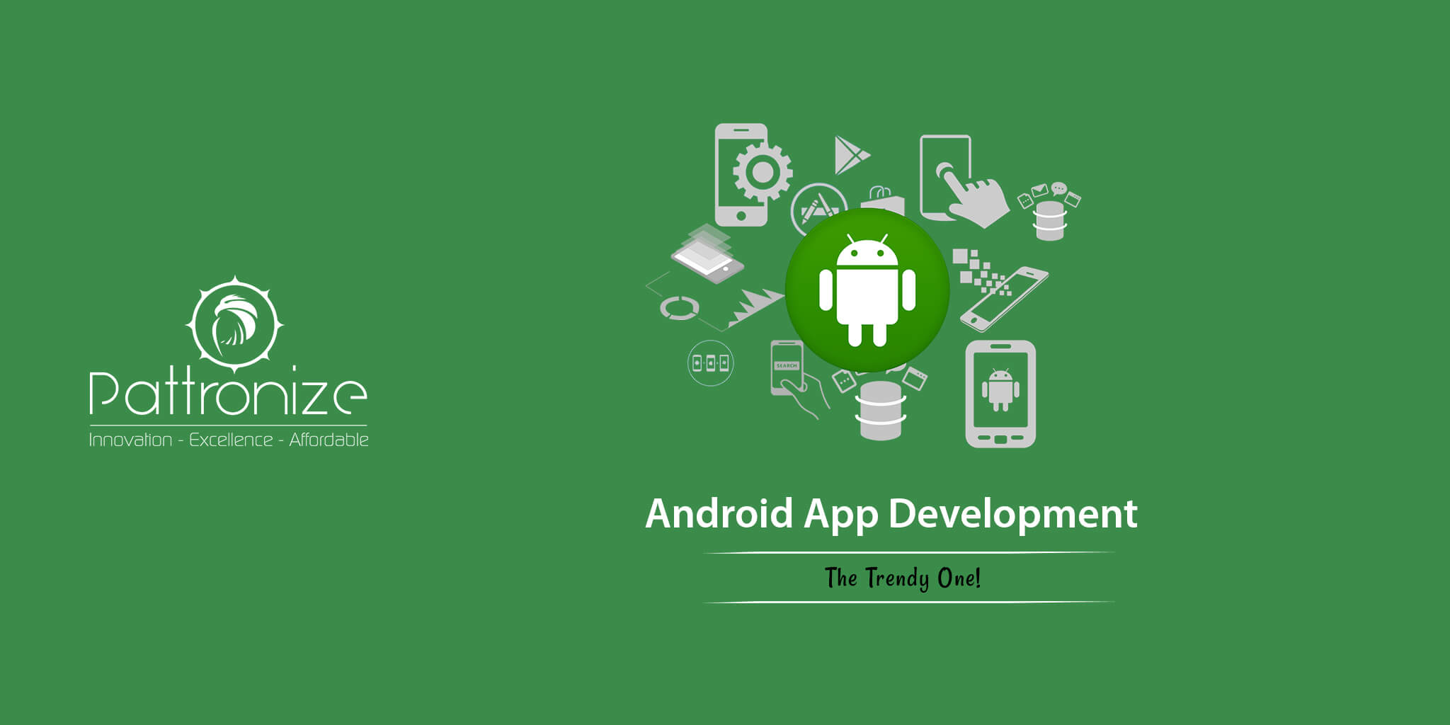 Android App Development / Android App Developers | Pattronize InfoTech